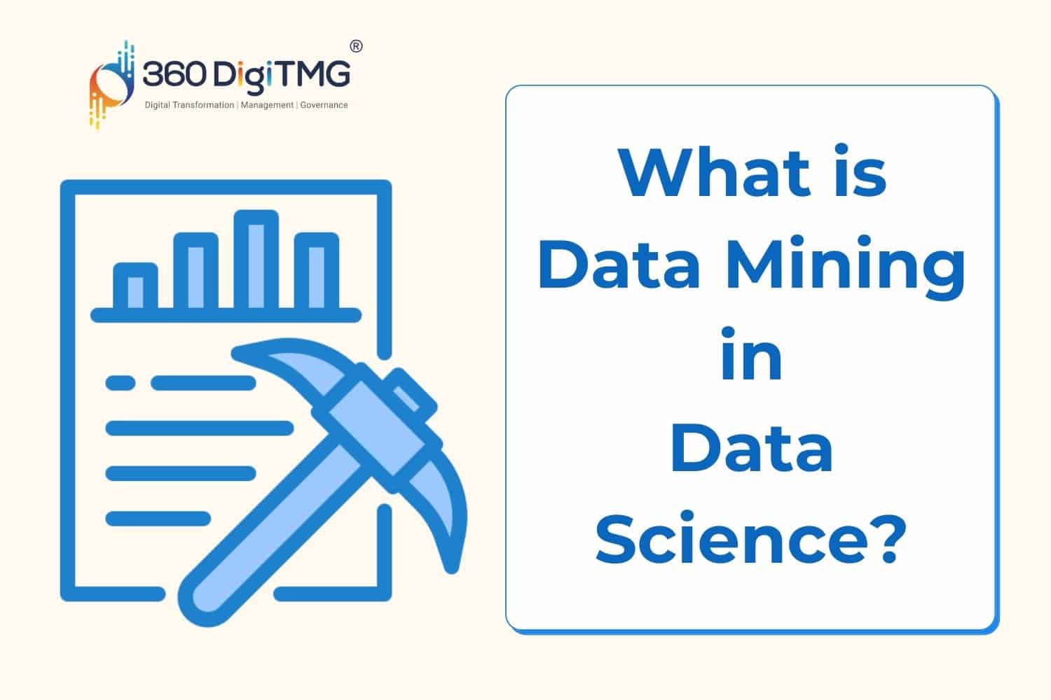 What is Data Mining in Data Science? - 360DigiTMG